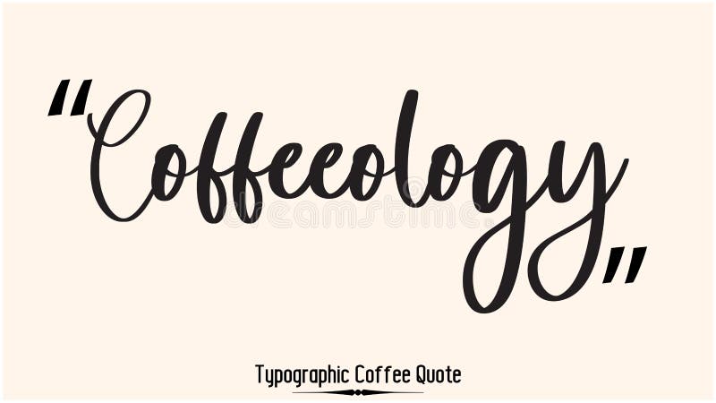 You Me and Coffee Typescript Written Letter Typography Coffee Quote ...