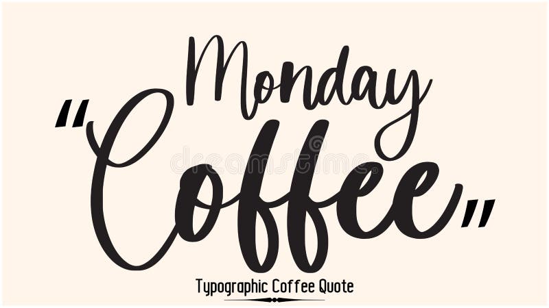 #Coffee Cursive Typescript Typography Inscription Vector Coffee Quote ...