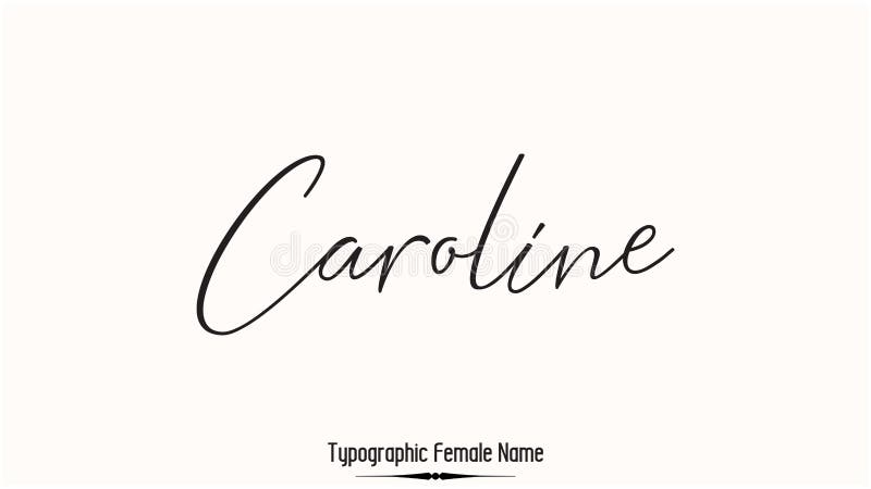 Caroline. Woman`s Name. Hand Drawn Lettering Stock Illustration ...
