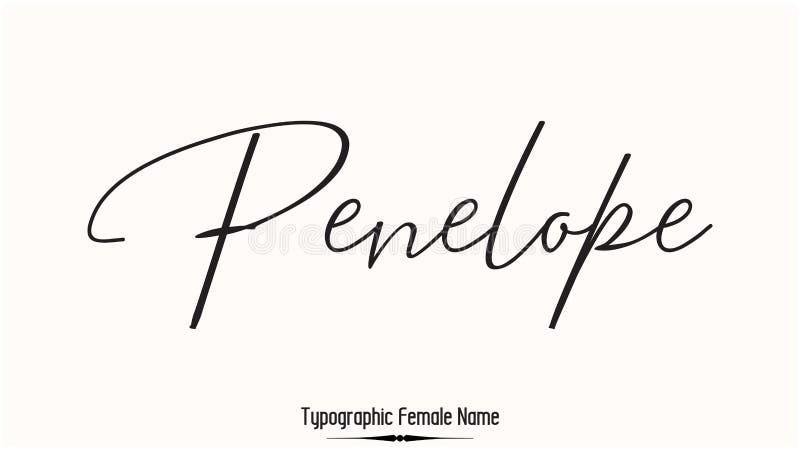 Penelope Woman S Name. Typescript Handwritten Lettering Calligraphy ...