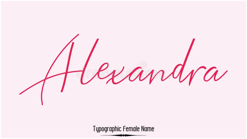 Alexandra Female Name - Beautiful Handwritten Lettering Modern ...