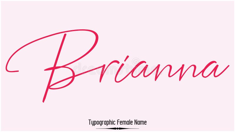 Brianna Female Name Street Art Design. Graffiti Tag Brianna. Vector Art ...