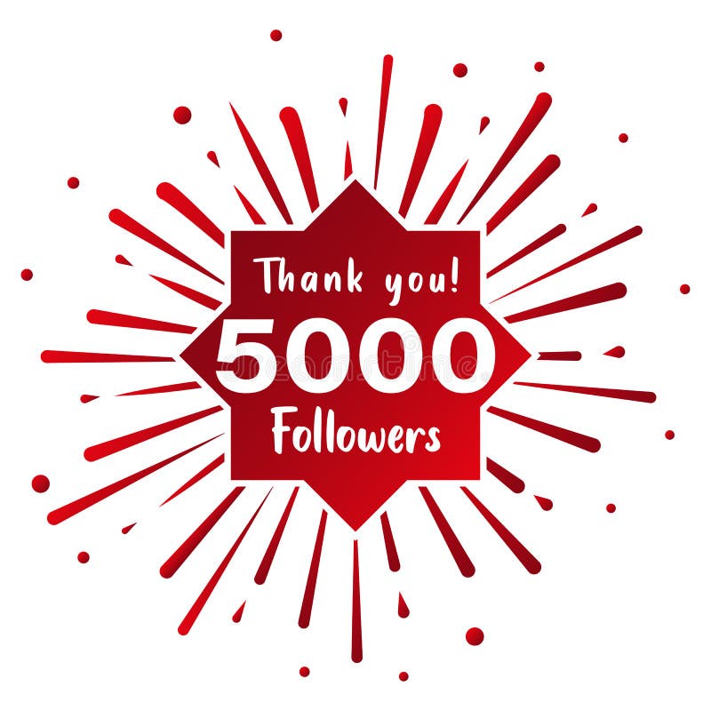 Thank You 5000 Followers. Social Media Concept. 5k Followers ... Thank You 5000 Followers. Social Media Concept. 5k Followers ...