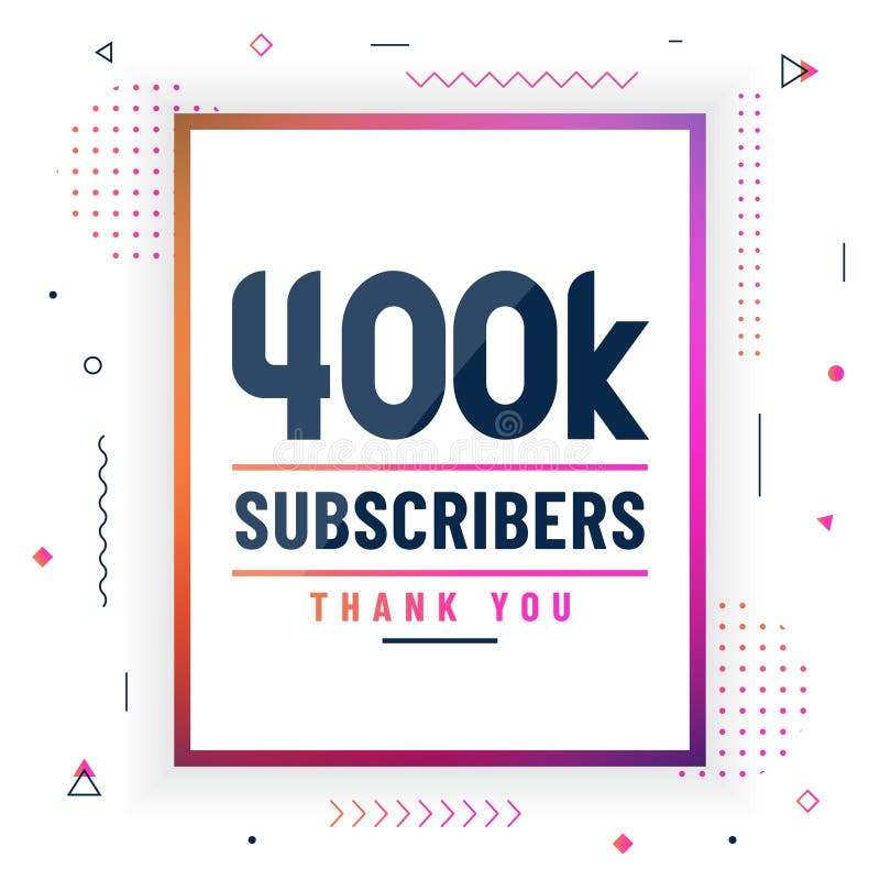 Thank You 400K Subscribers, 400000 Subscribers Celebration Modern ...