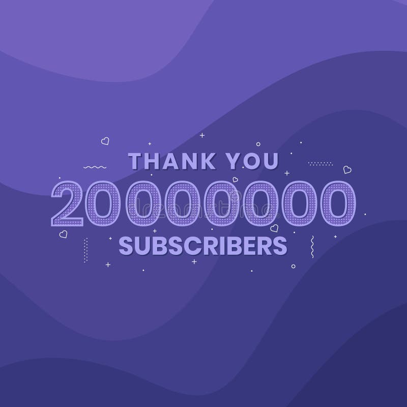 Thank You 20000000 Subscribers 20m Subscribers Celebration Stock Vector ...