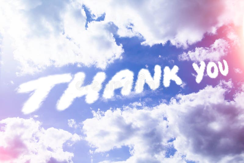 Thank You. Text from Clouds in Sky in Bright Sunlight Stock Photo - Image of nature, inspiration ...