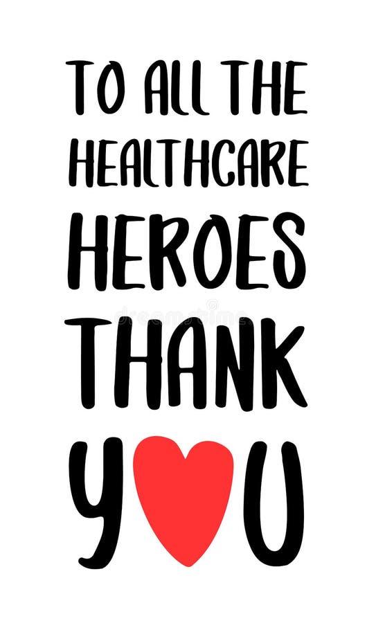 Thank You Healthcare Heroes. Vector Brush Lettering Typography Text ... Thank You Healthcare Heroes. Vector Brush Lettering Typography Text ...