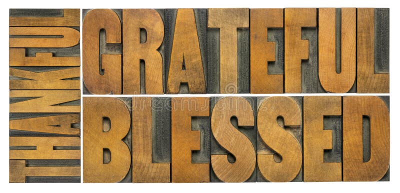 Thankful, Grateful and Blessed - Isolated Word Abstract Stock Photo ... Thankful, Grateful and Blessed - Isolated Word Abstract Stock Photo ...