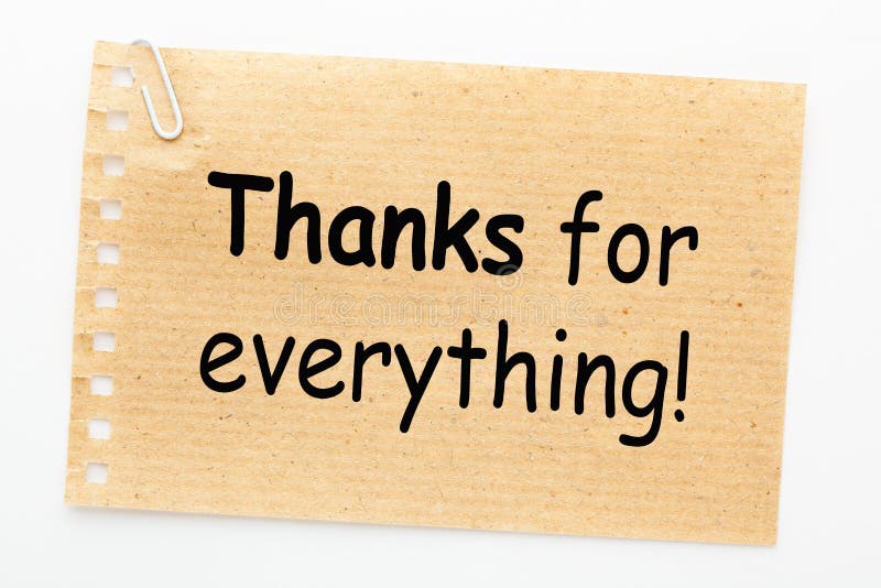 Thanks for Everything stock image. Image of encouragement - 145411313