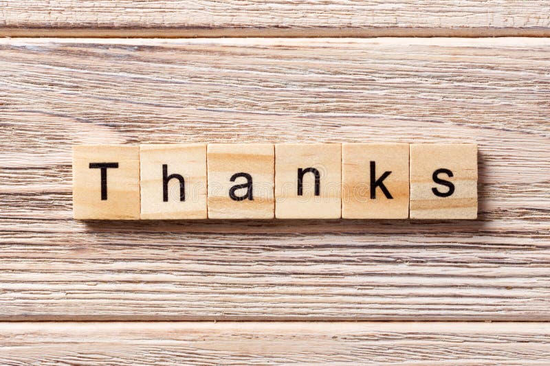 Thanks Word Written on Wood Block. Thanks Text on Table, Concept Stock ... Thanks Word Written on Wood Block. Thanks Text on Table, Concept Stock ...