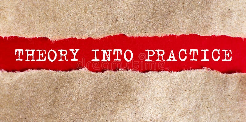 THEORY into PRACTICE Appearing Behind Torn Paper.Business Stock Photo ...