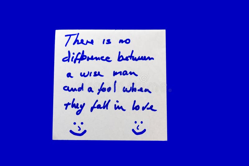 There is No Difference between a Wise Man and a Fool when they Fall in ...