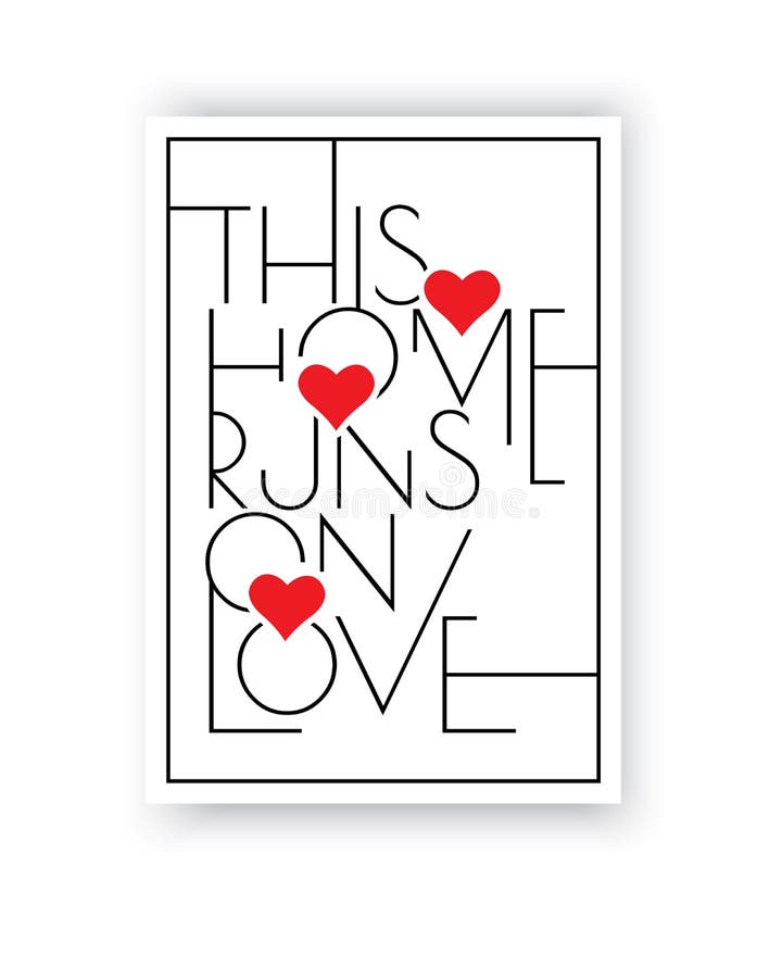 This Home Runs on Love, Joy and Happiness, Vector. Wording Design is ...