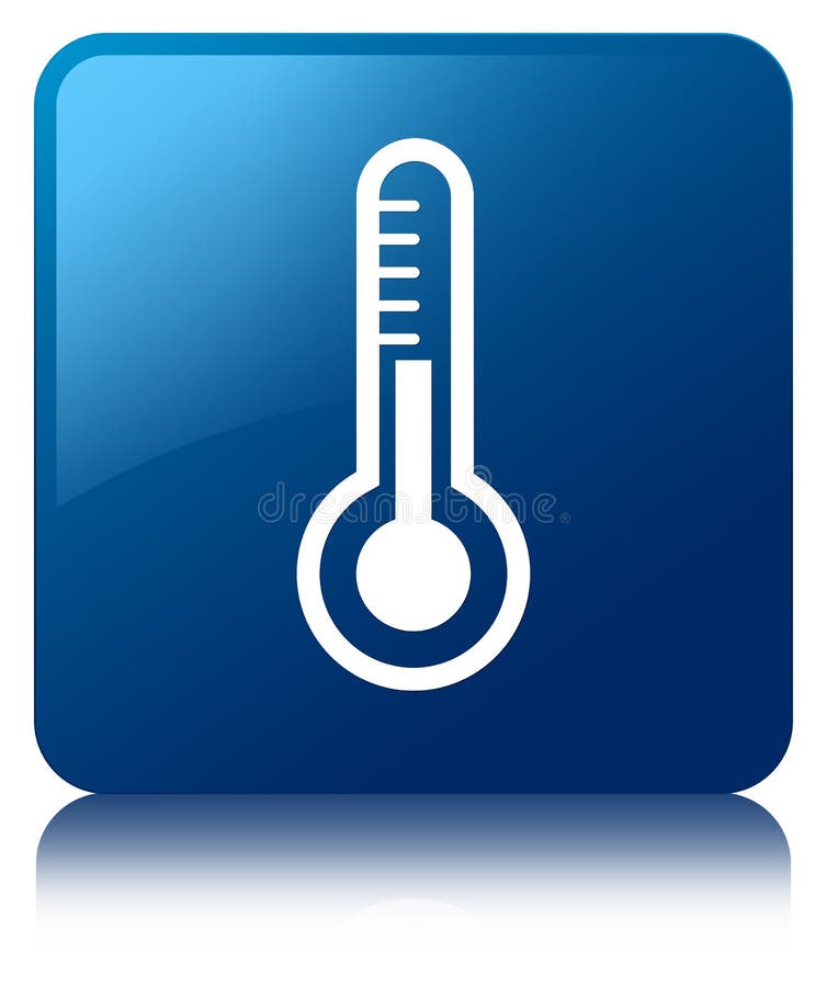 Thermometer Icon Blue Square Button Stock Illustration - Illustration ...