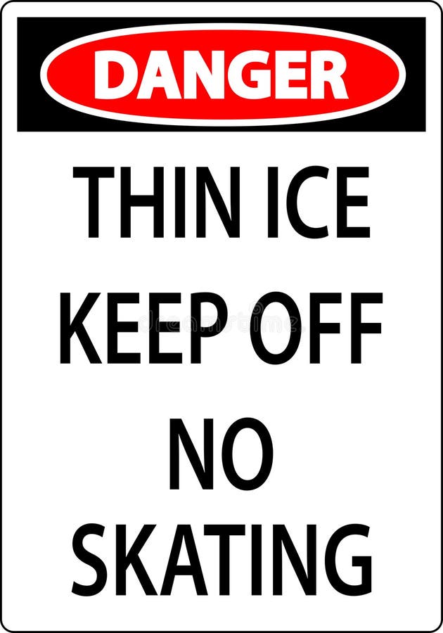 Thin Ice Sign Danger - Thin Ice Keep Off No Skating Stock Vector ...