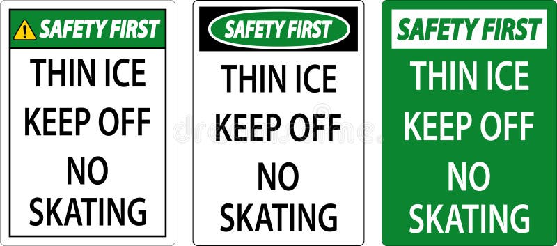 Thin Ice Sign Safety First - Thin Ice Keep Off No Skating Stock Vector ...