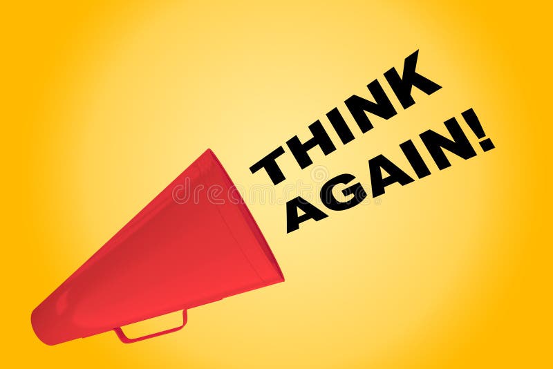 Think Again! concept stock illustration. Illustration of redo - 86499450