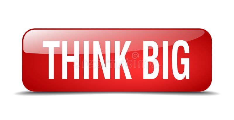 Think big button stock vector. Illustration of threedimensional - 119894712