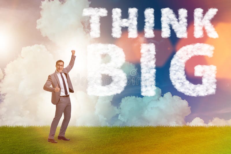 Think Big Concept with Businessman Stock Image - Image of vision ...