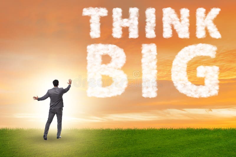 Think Big Concept with Businessman Stock Photo - Image of goal ...