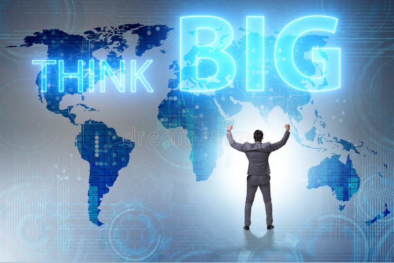 Think Big Concept with Businessman Stock Image - Image of power ...