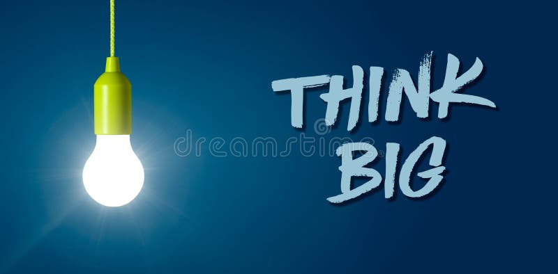 Think big stock photo. Image of motivation, lamp, message - 79716184