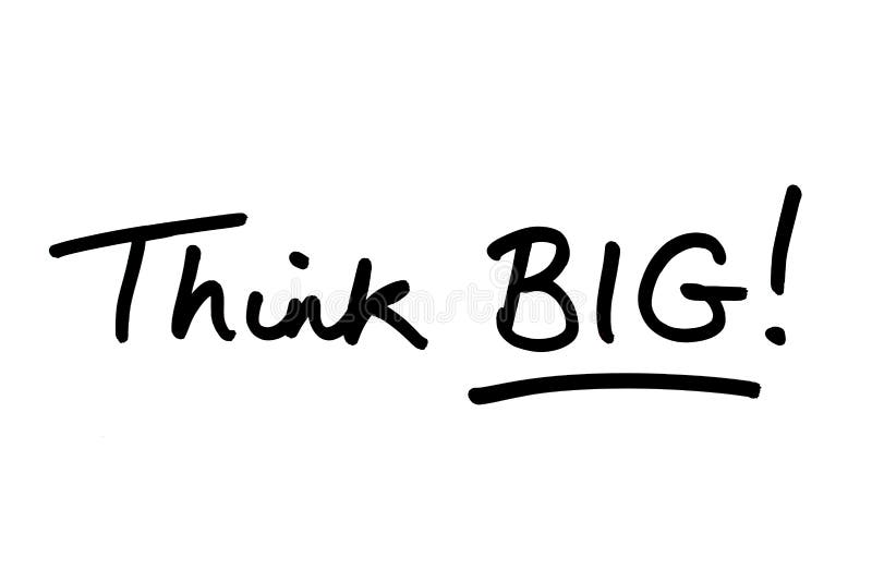 Think BIG stock illustration. Illustration of hoping - 182396503