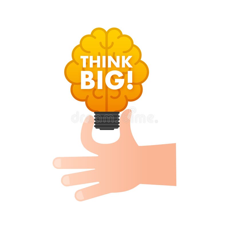 Think Big Light Bulb, Motivational. Vector Stock Illustration. Stock ...