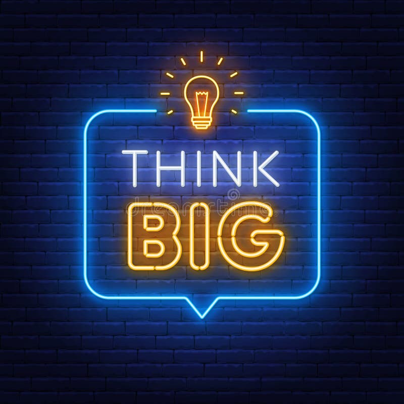 Think Big Neon Sign on Brick Wall Background. Stock Vector ...