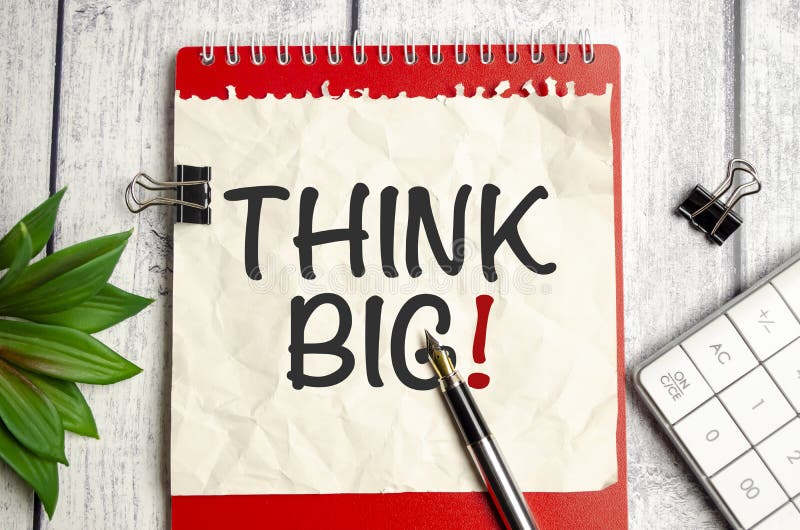 Think BIG - Text on Sticky Note Stock Photo - Image of attitude, dream ...