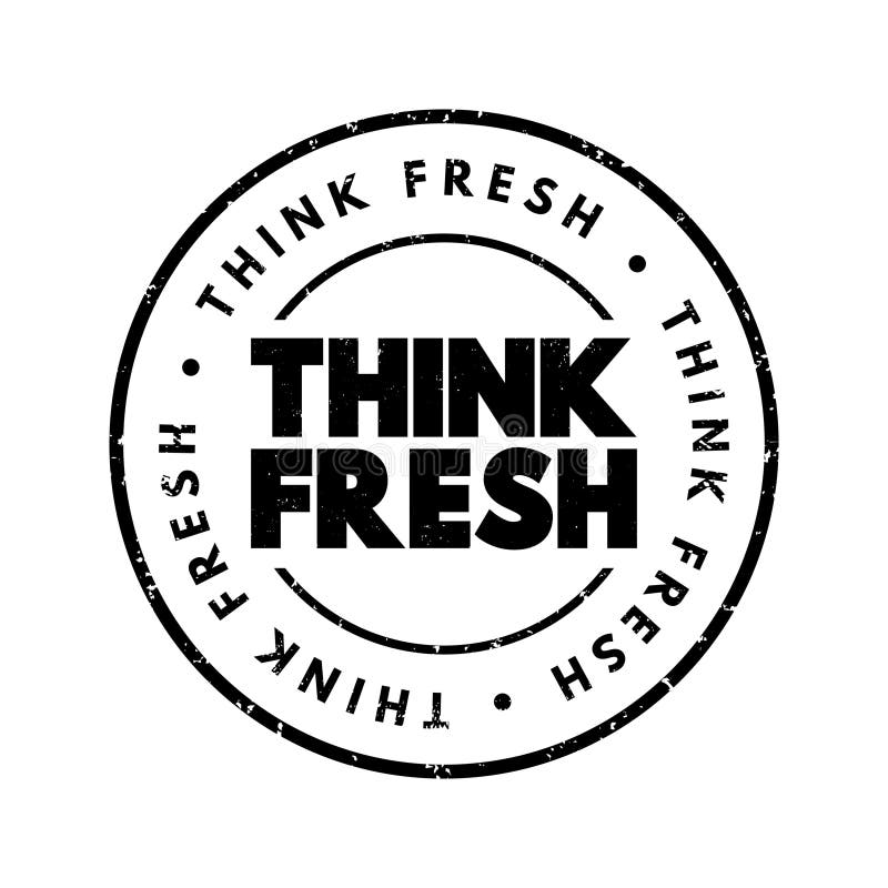 Think Fresh Text Stamp, Concept Background Stock Illustration ...