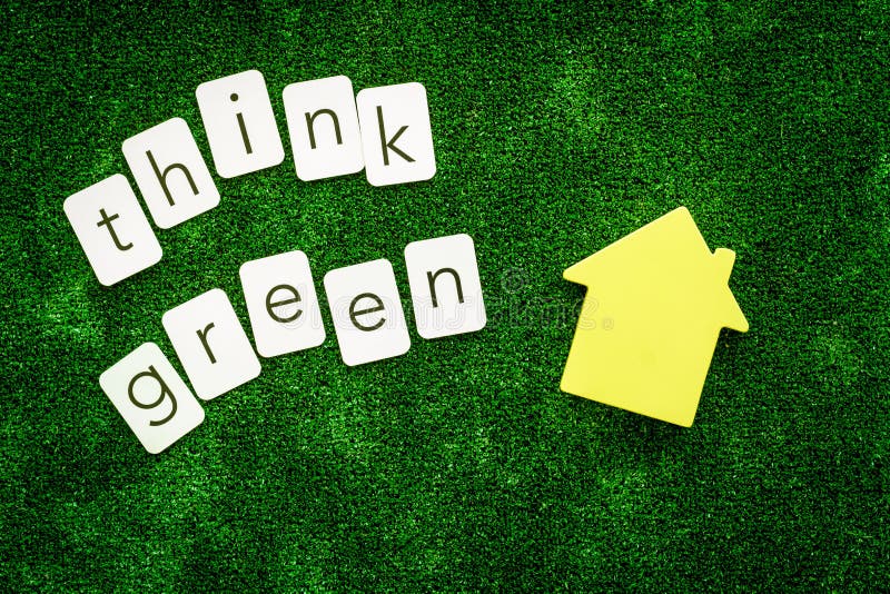 Think Green Copy and House for Ecological Concept on Green Texture ...