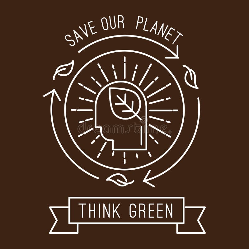 Think Green Label. Vector Illustration Decorative Background Design ...