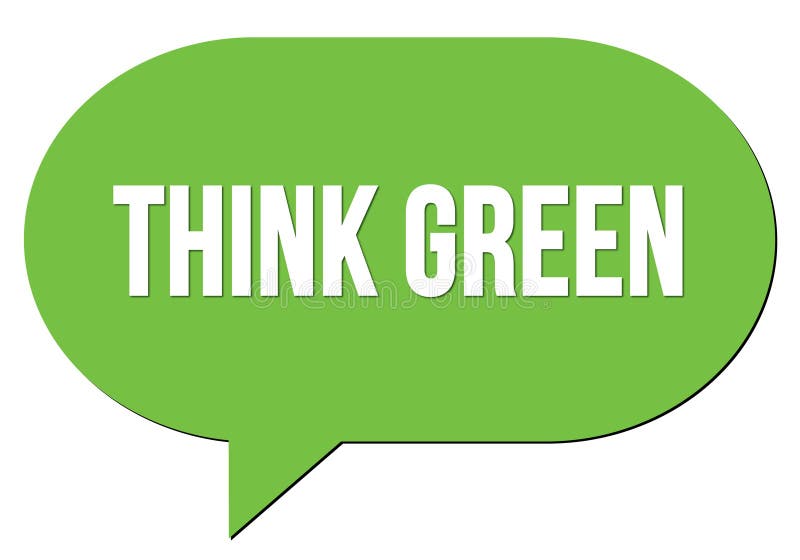THINK GREEN Text Written on Green-black Rectangle Stamp Stock ...