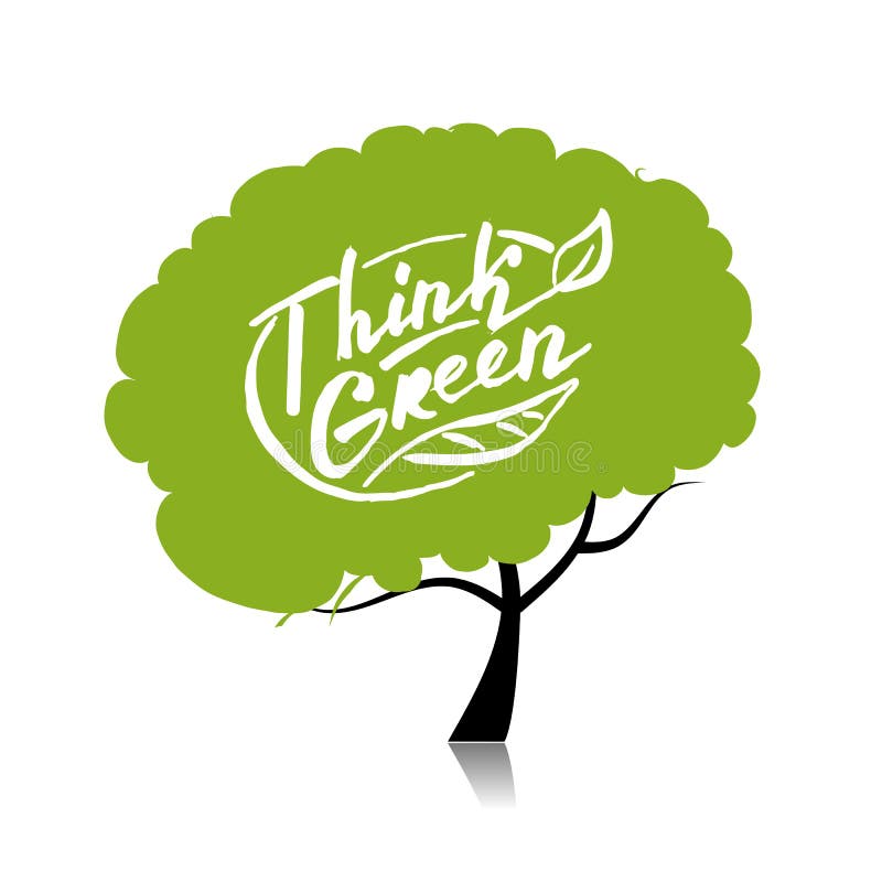 Think Green. Tree Concept for Your Design Stock Vector - Illustration ...