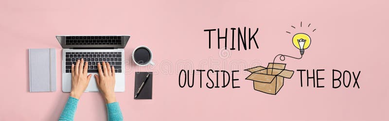 Think Outside the Box with Person Using Laptop Stock Photo - Image of ...