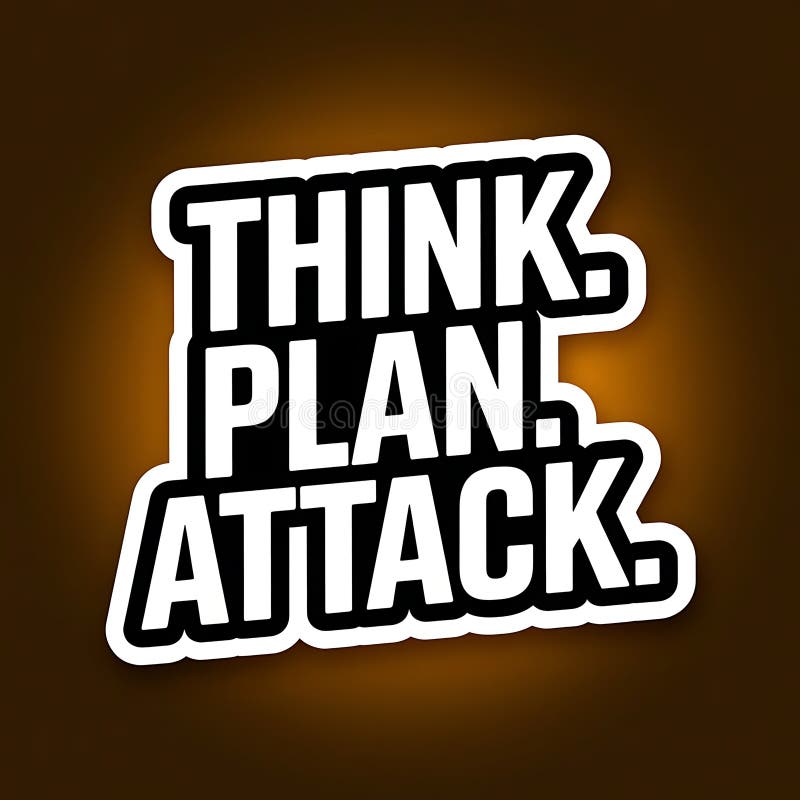 Think. Plan. Attack stock illustration. Illustration of strategy ...