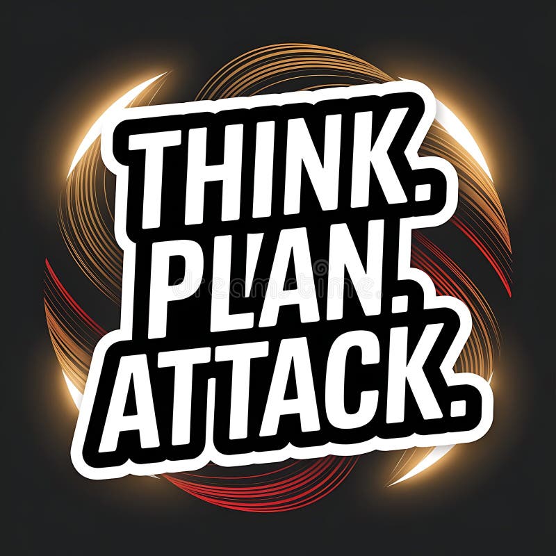 Think. Plan. Attack stock illustration. Illustration of solid - 393682912