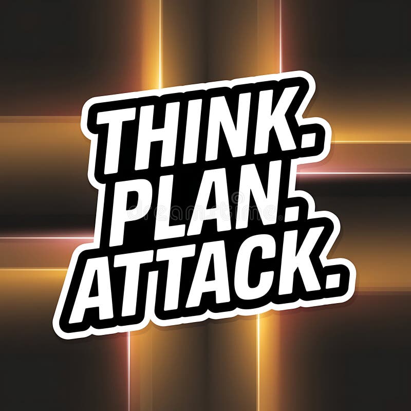 Think. Plan. Attack stock illustration. Illustration of productivity ...