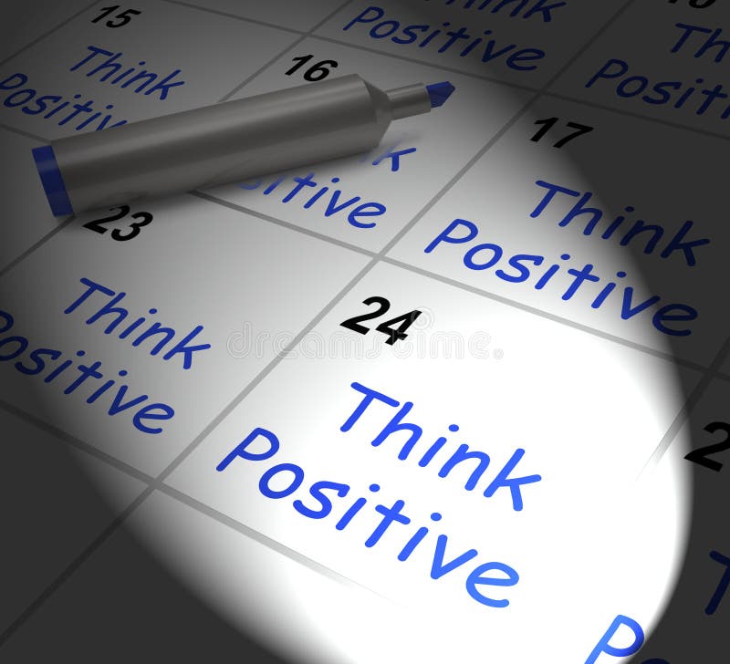 Think Positive Calendar Displays Optimism and Good Attitude Stock ...