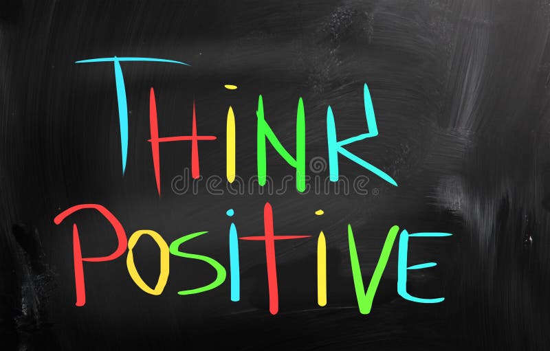 Think Positively Slogan on Blackboard Stock Image - Image of positive ...