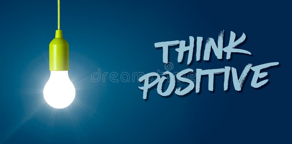 Think positive stock image. Image of glowing, electric - 78625819