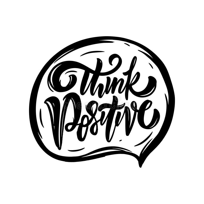 Think Positive. Hand Drawn Vector Lettering Quote. Cartoon Style ...