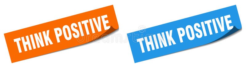 Think Positive Sticker. Think Positive Sign Set Stock Vector ...