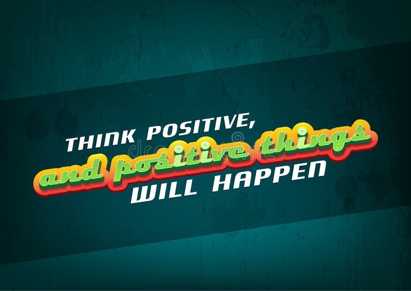 Think positive stock vector. Illustration of motivational - 42832951