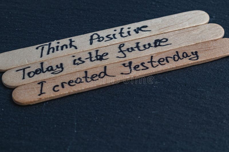 Think Positive, Today is the Future, Positive Thoughts To Increase Self ...