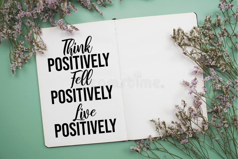 Think Positively, Fell Positively, Live Positively Text Message ...