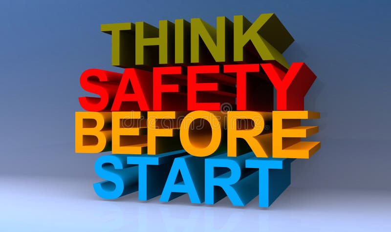 Think Safety before Start on Blue Stock Illustration - Illustration of ...
