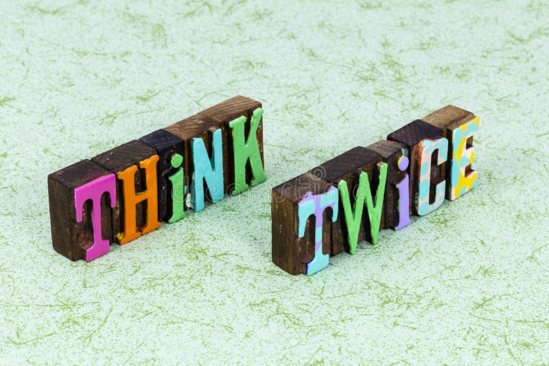 Think Twice Again Get Smart Learn Focus New Start Stock Photo - Image ...