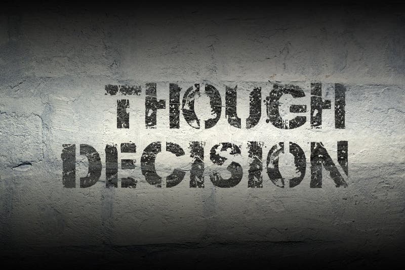 Though decision gr stock image. Image of though, hard - 121558177